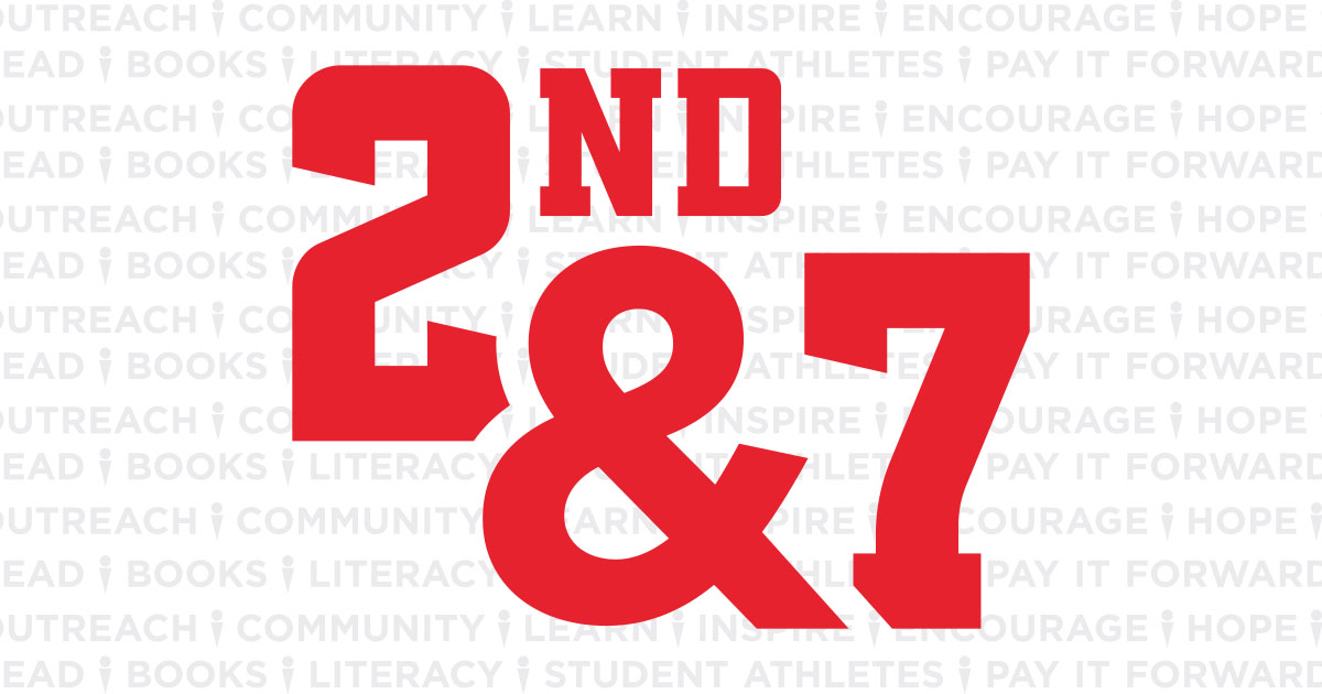 2nd & 7 | Promote Reading & Positive Role Models